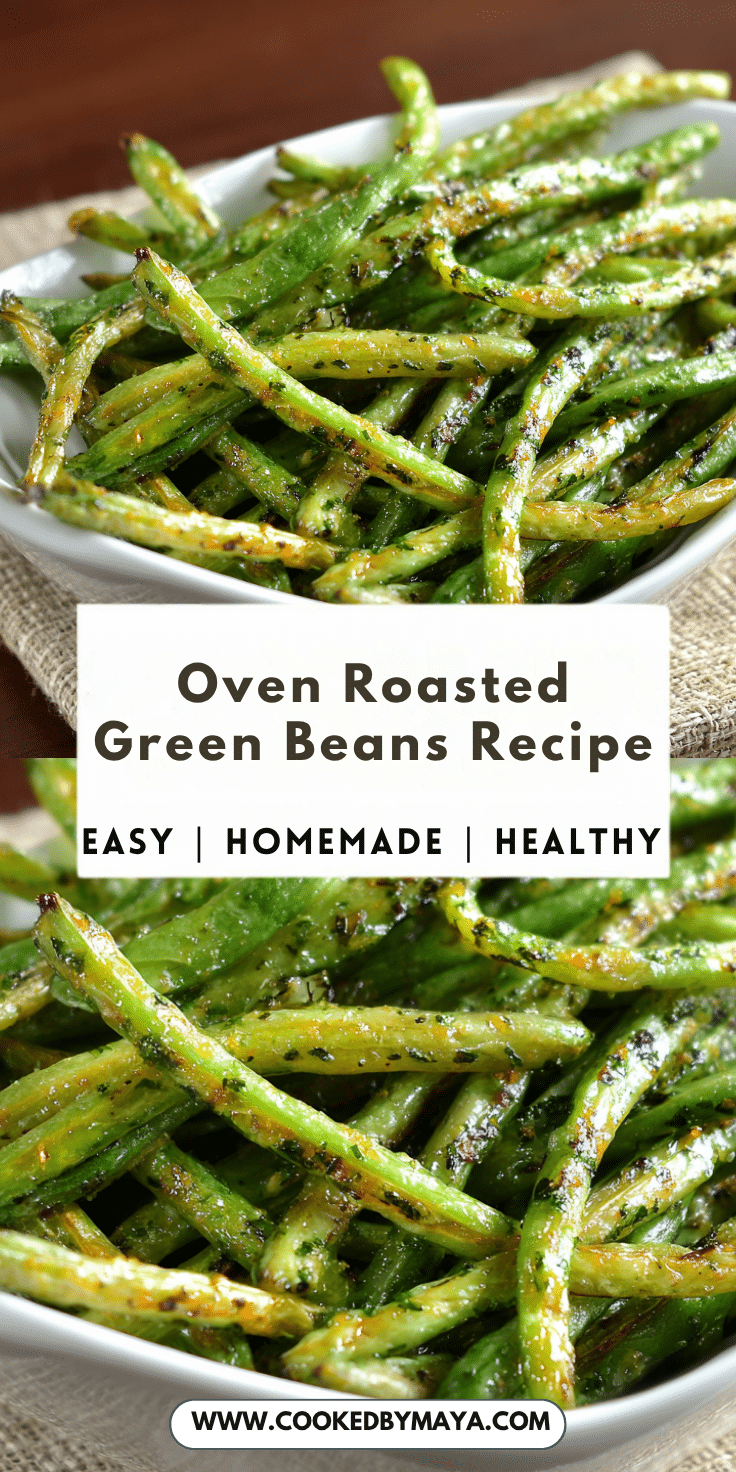 Oven Roasted Green Beans - Cooked by Maya